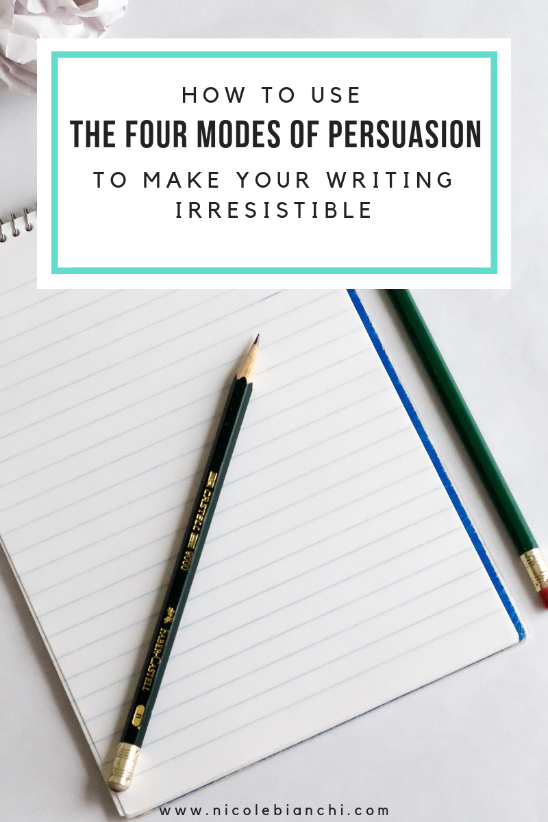 How to Use the Four Modes of Persuasion to Make Your Writing ...